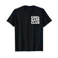 Cool Dad Club T-Shirt - Proud Father of a Few Fun-Loving Design ...