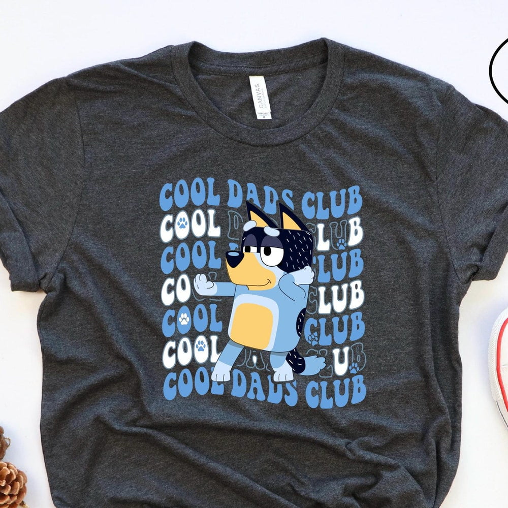 Cool Dads Club Bluey Shirt, Bluey Dad Tshirt, Father'S Day Gift Shirt ...