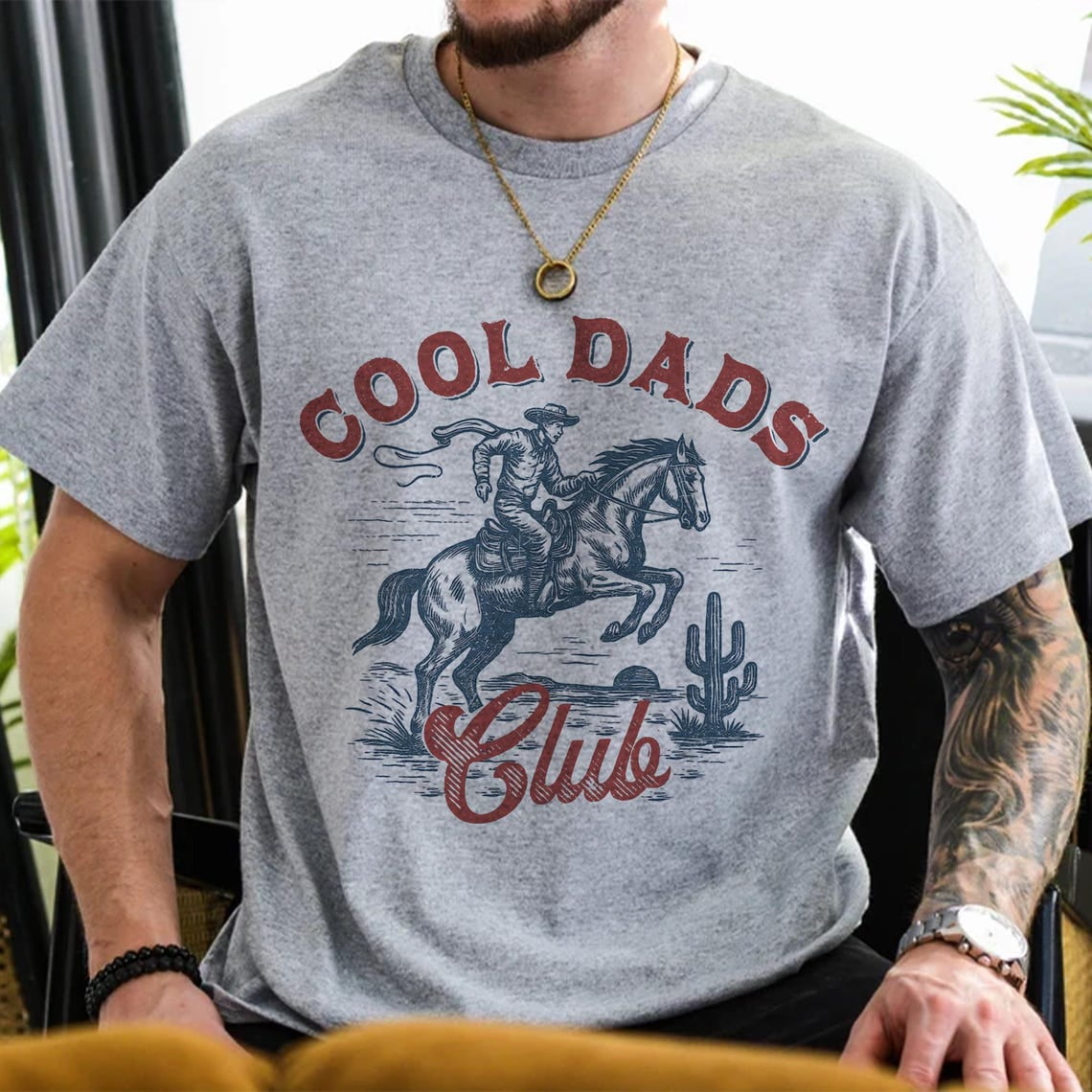 Cool Dads Club T-Shirt – Funny Cowboy Dad Shirt, Father’s Day Gift for ...