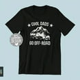 Cool Dads Go Off-Road T-Shirt Funny Gift Off Road R, SxS Side-By-Side ...