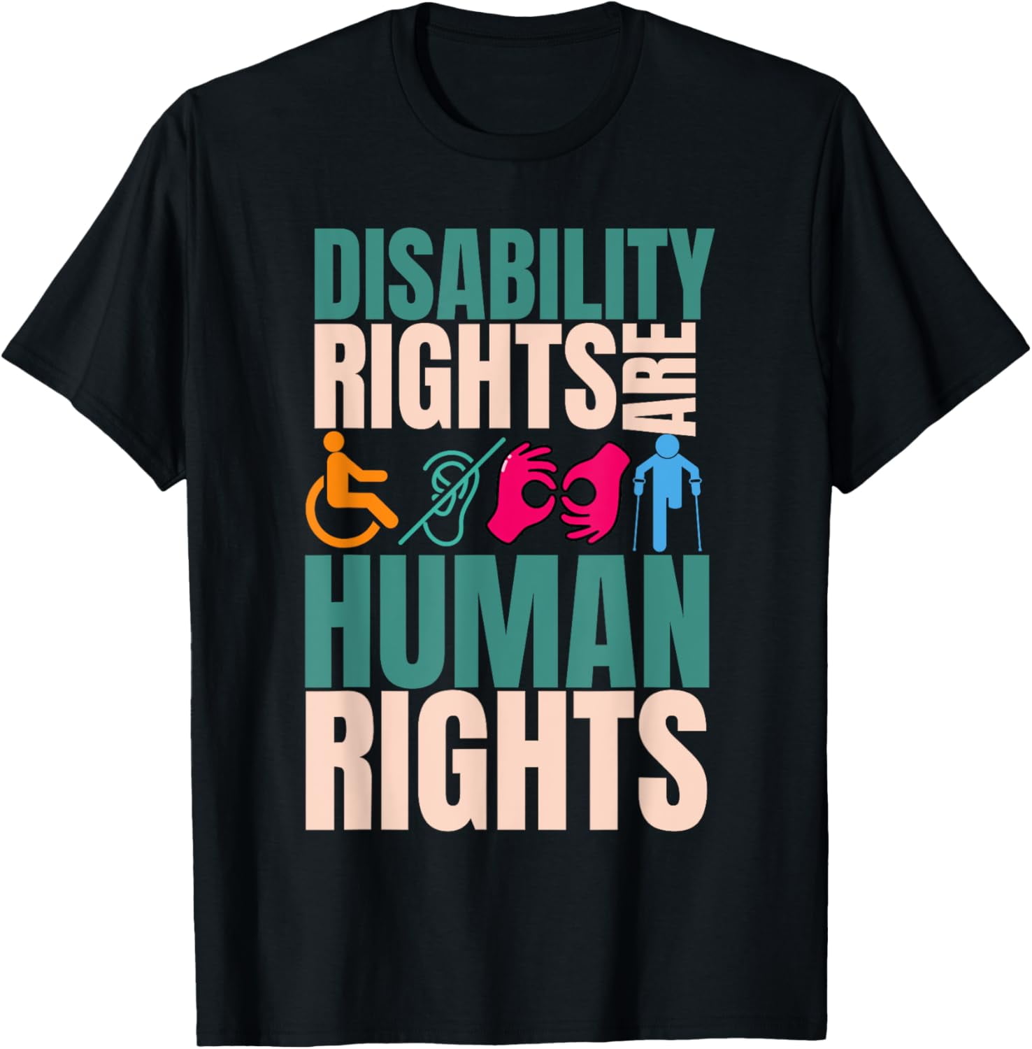 Cool Disability Rights Are Human Rights Support Caregivers T-Shirt ...