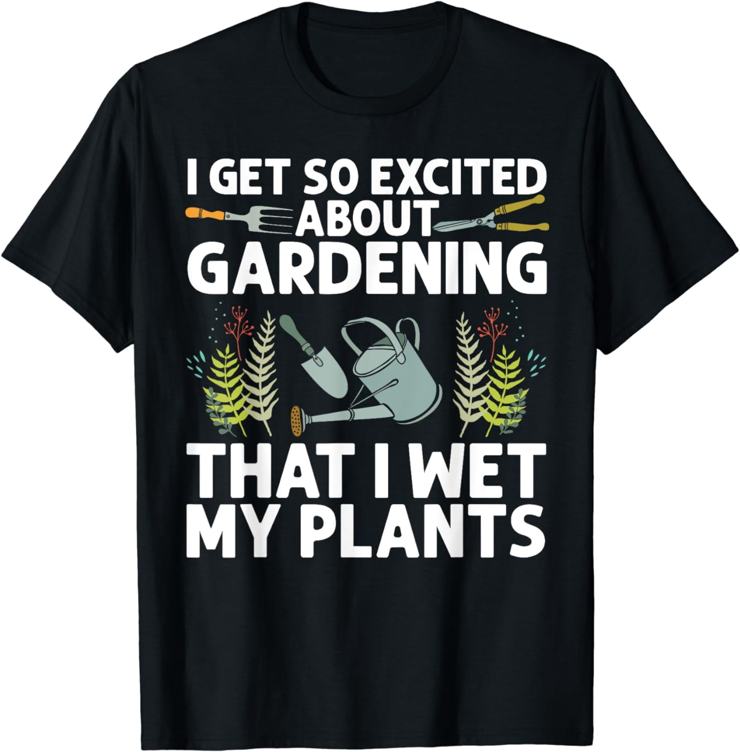 Cool Gardening Design For Men Women Plant Lover Gardener T-Shirt ...