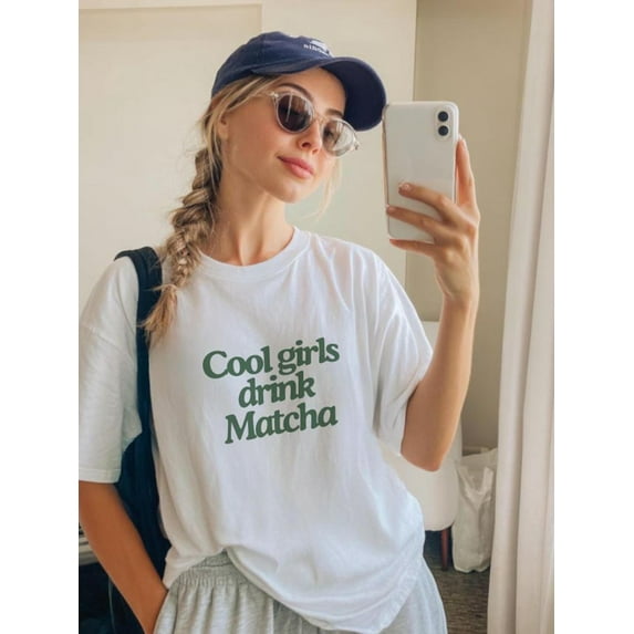 Cool Girls Drink Matcha T-Shirt - Trendy Matcha Lover Tee, Aesthetic ...