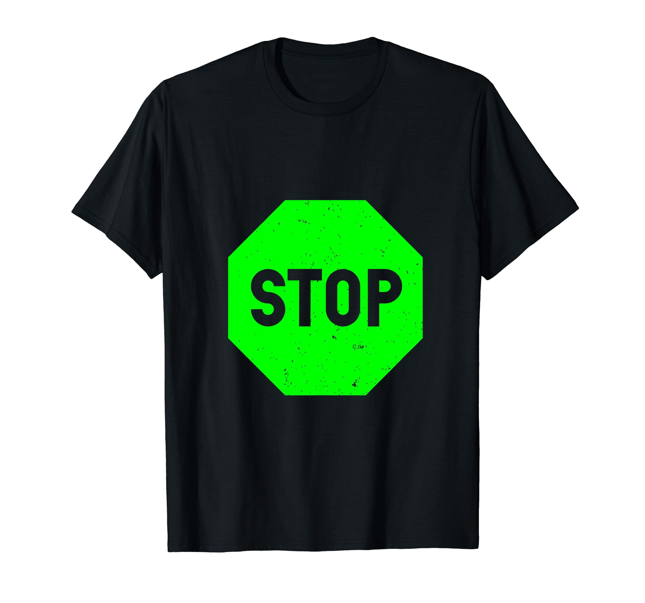 Cool Green Stop Sign Funny Sarcastic Road Sign T-Shirt - Walmart.com