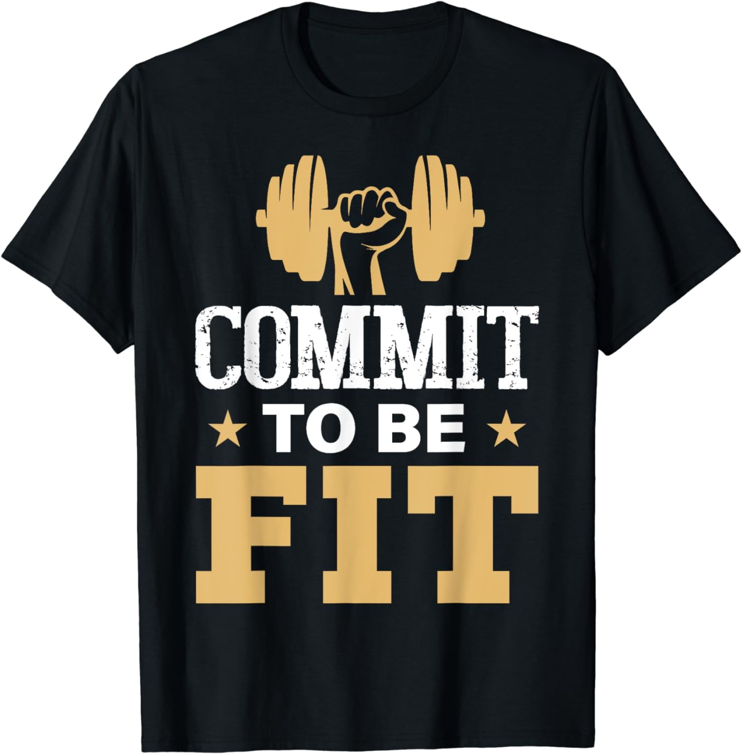 Cool Gym Workout Tees - Commit To Be Fit T-Shirt T-Shirt - Walmart.com