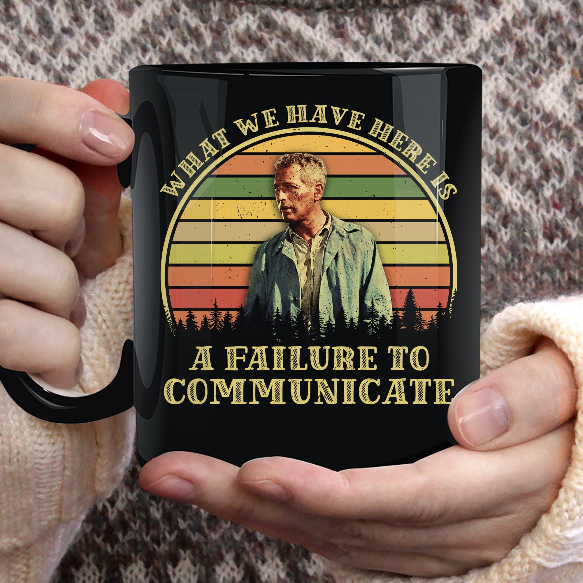 Cool Hand Luke Coffee Mugs What We Have Here Is A Failure To ...