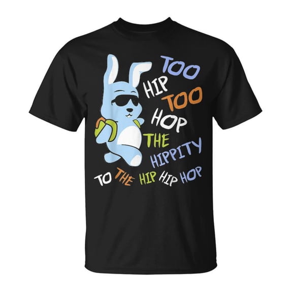 Cool Hip Hop Easter Bunny Hippity Rabbit Eggs Hunt Unisex TShirt ...