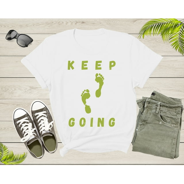 Cool Keep Going Motivational Quote Meme Walking Footprints T-Shirt ...