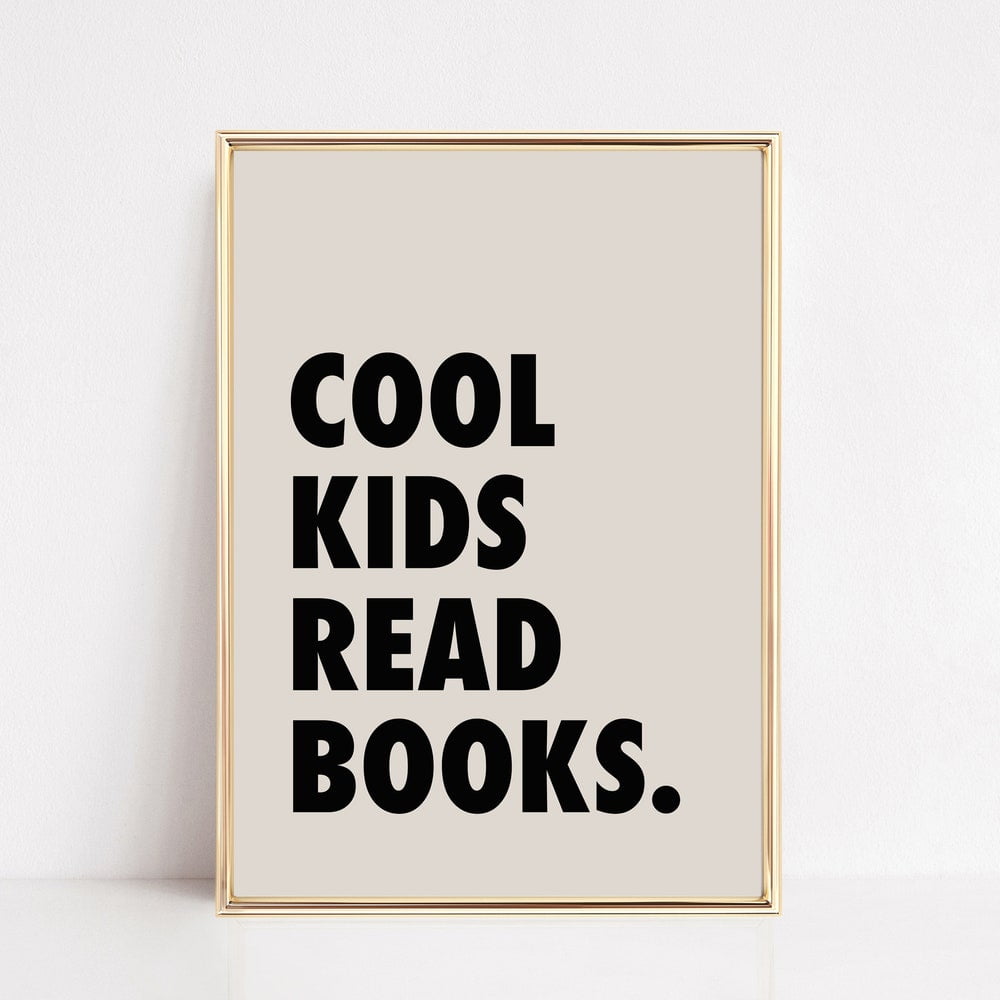 Cool Kids Read Books, Kids Reading Nook, Playroom Wall Decor, Classroom ...