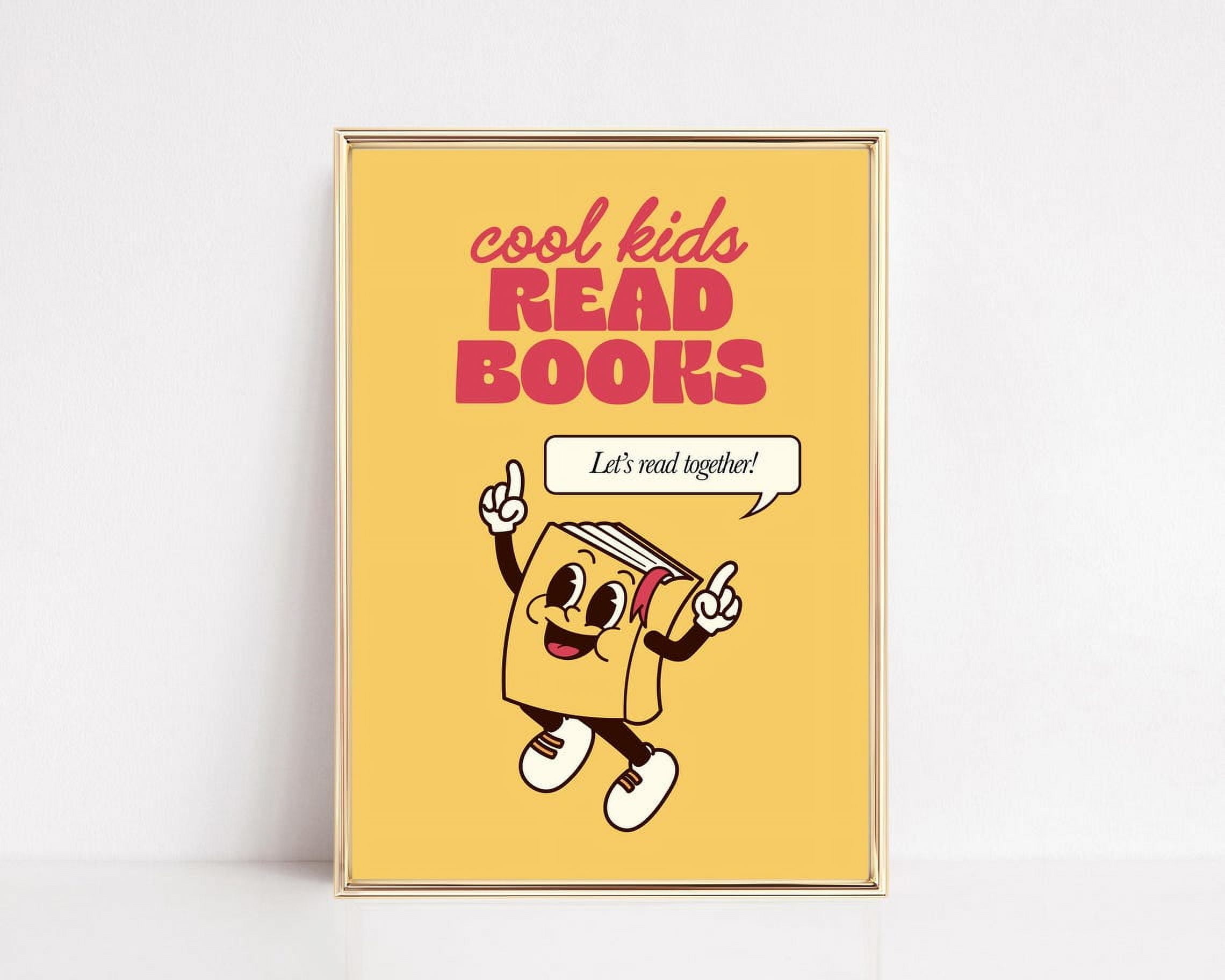 Cool Kids Read Books Poster Yellow Classroom Decor Retro Reading Nook ...