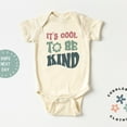 It'S Cool To Be Kind Onesies Bodysuit - Inspirational Be Kind Bodysuit - Retro Be A Kind Human ...