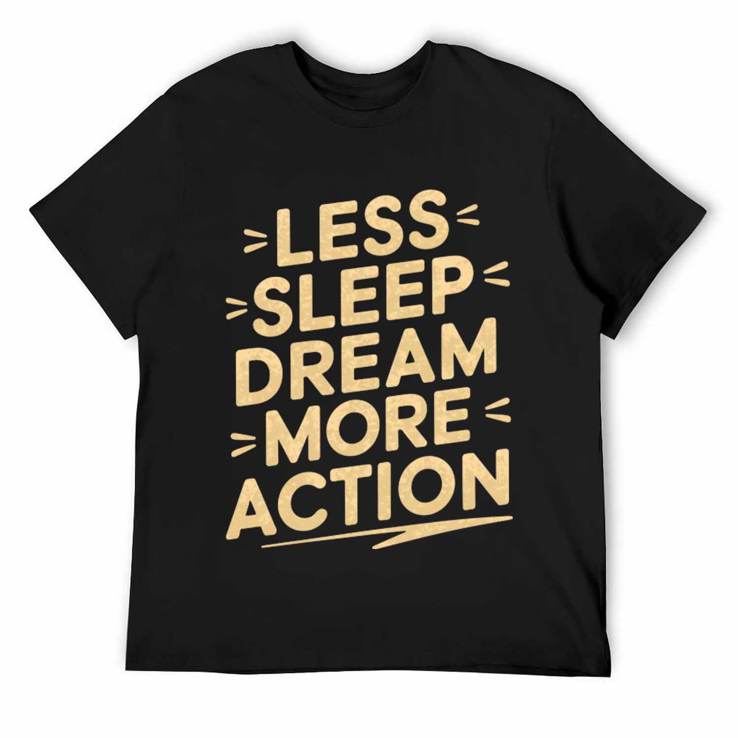 Cool LESS SLEEP DREAM MORE ACTIONt shirt design chicken For Men Women ...