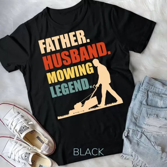 Cool Lawn Mowing For Men Father Lawn Care Gardening Husband Unisex T ...