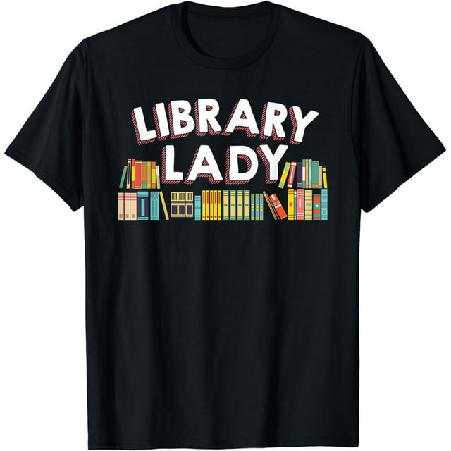 Cool Librarian Themed Art For Women Library Worker Assistant T-Shirt ...