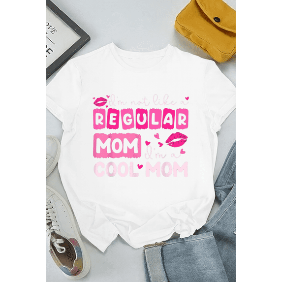 Cool Mom Not A Regular Mom Funny Mothers Day Quote up to Size 5XL ...