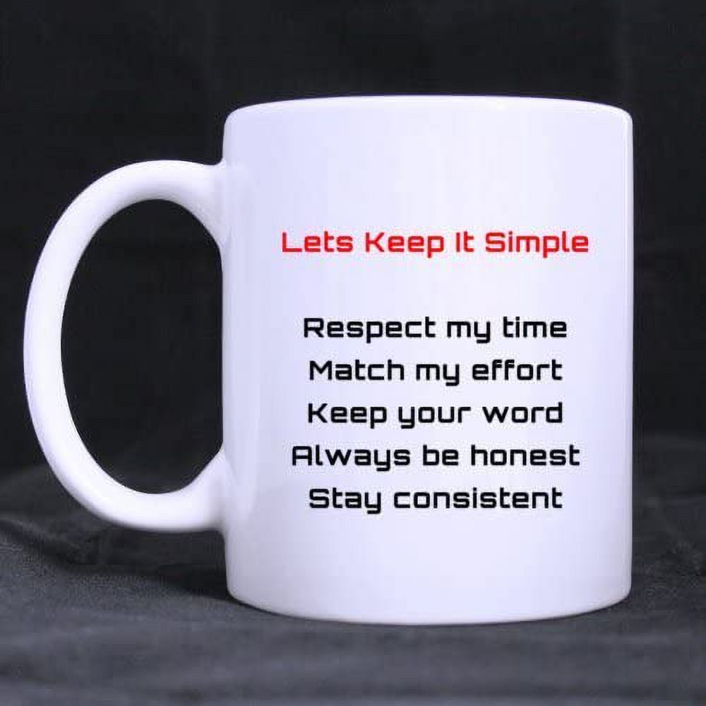 Cool Motivational Design "Let's Keep It Simple" (Twin Side) Custom White Ceramic Mug Home/Office ...