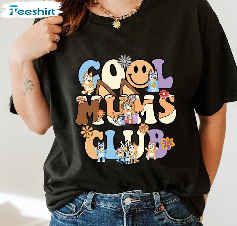 Cool Mums Club Bluey Trendy Shirt, Bluey Family Matching Long Sleeve ...