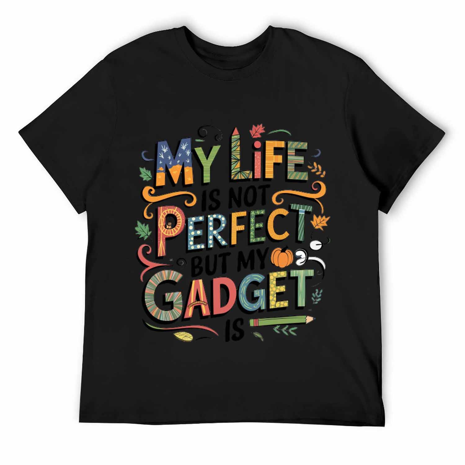 Cool My life is not perfect but my gadget is Women Girls School ...