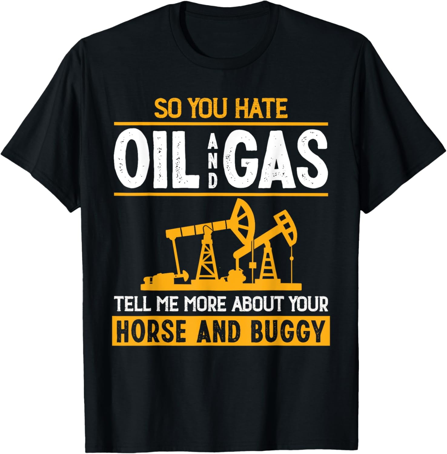 Cool Oilfield Art Men Women Roughneck Oil Rig Worker Driller T-Shirt ...