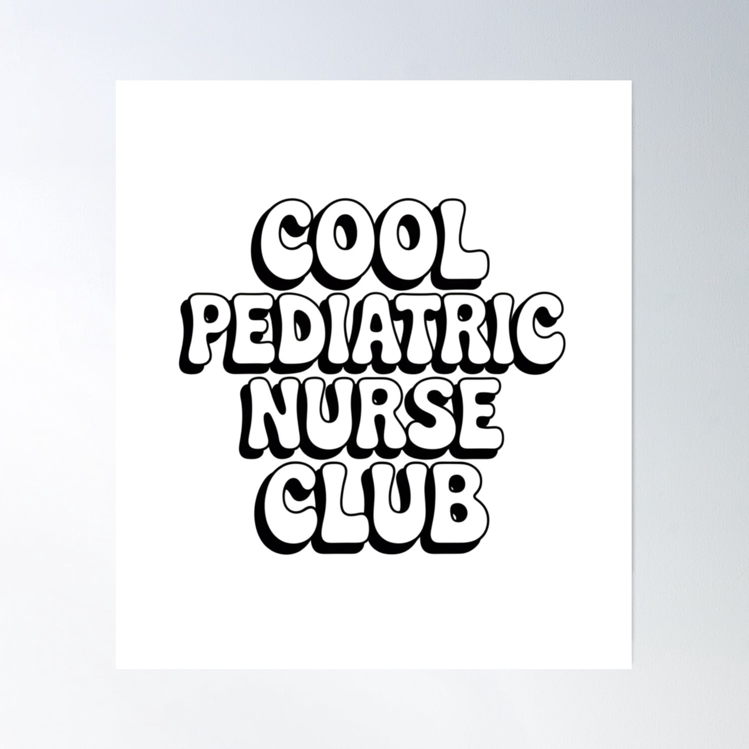 Cool Pediatric Nurse Club Poster Wall Art, Modern Wall Decor, 12x18 ...