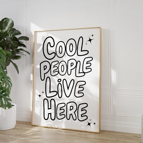 Cool People Live Here Black Retro Quote Wall Art, Unframed Paper Print ...