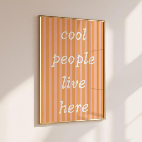 Cool People Live Here Poster, Motivational Quote, Dopamine Wall Poster ...