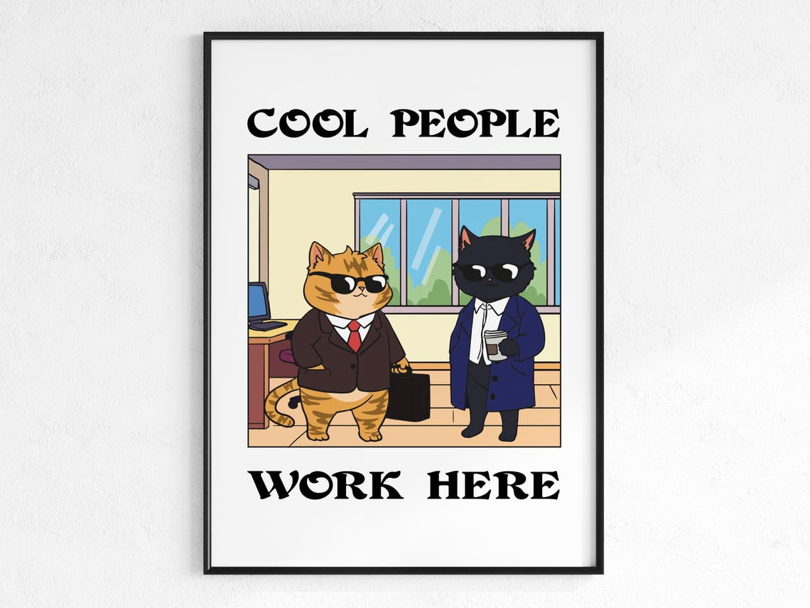 Cool People Work Here Cat Wall Art Office Business Feline Illustration ...