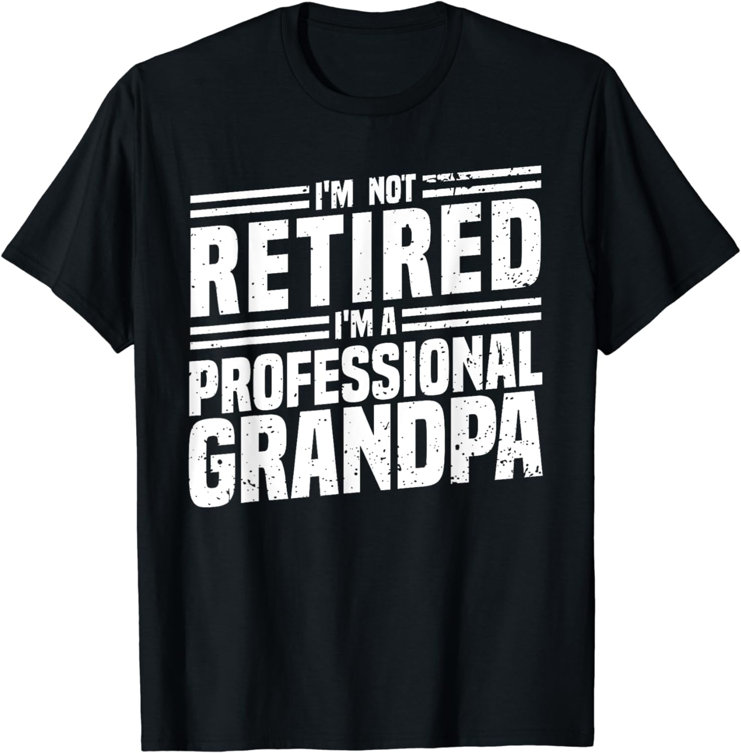 Cool Retirement Art For Men Dad Retired Professional Grandpa T-Shirt ...