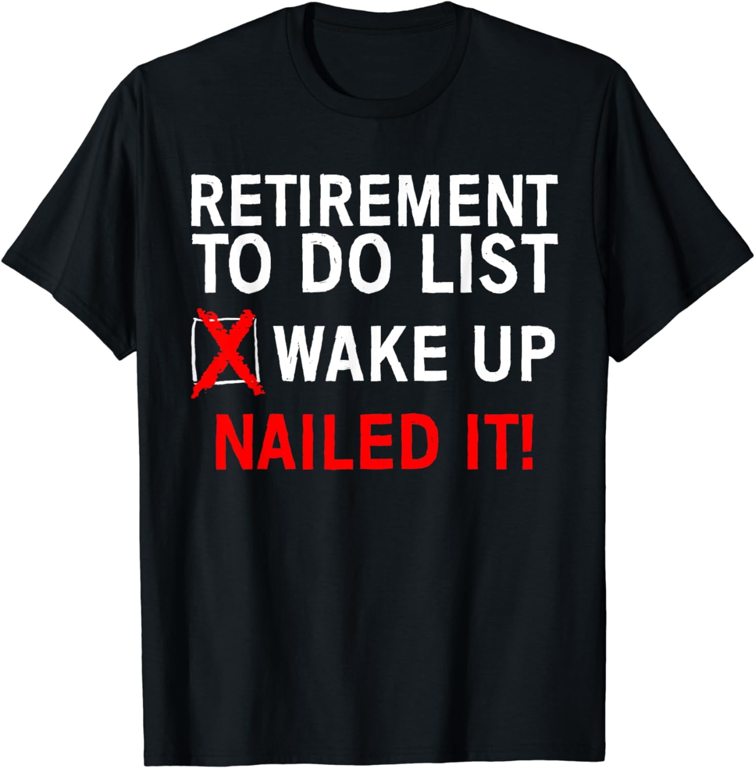 Cool Retirement Art For Men Women Retired To Do List Retiree T-Shirt ...
