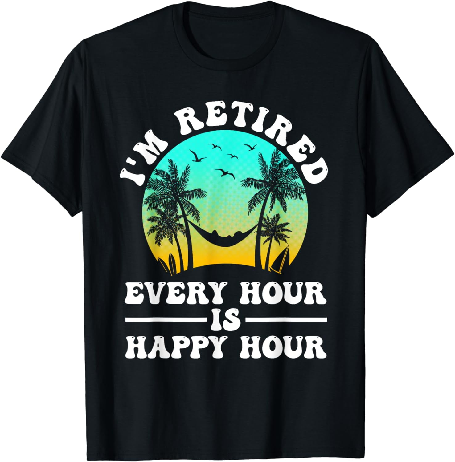 Cool Retirement Art For Men Women Retirement Retired Retiree T-Shirt ...