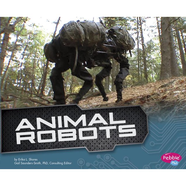 Cool Robots: Animal Robots (Paperback) - Walmart.com