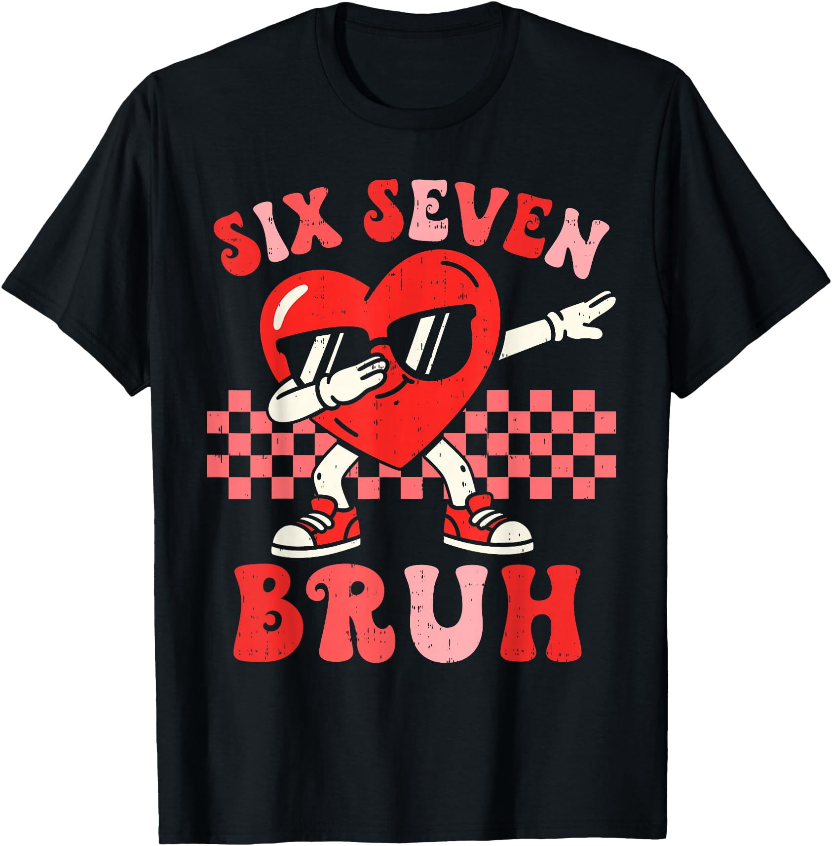 Cool Six Seven 67 Bruh Meme Dab Heart Retro Valentine's Graphic T-Shirt ...