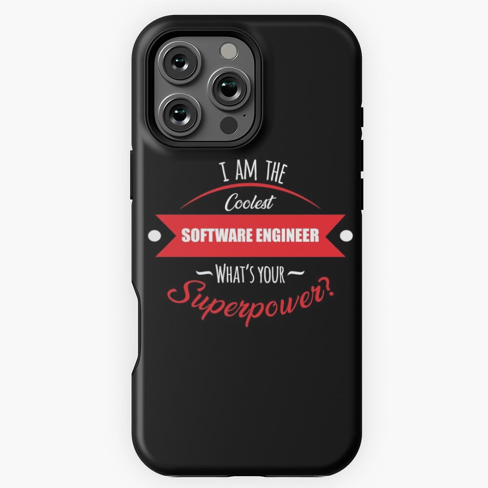 Cool Software Engineer Superpower Humor Quote iPhone Case 17 to 11 Pro ...