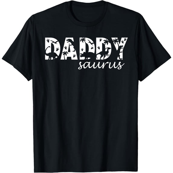 Cool T Rex Dinosaur Daddysaurus Dad Family Design T-Shirt Great for ...