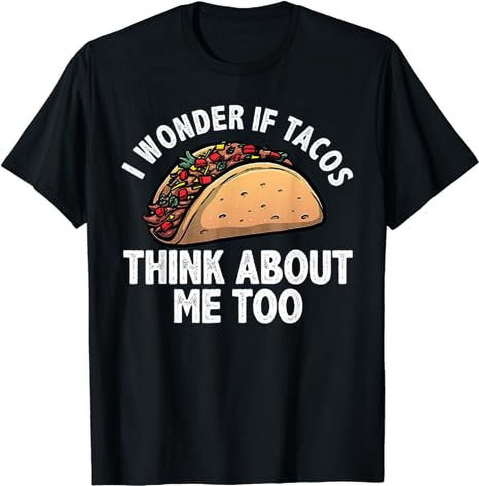 Cool Taco Art For Men Women Tacos Mexican Food Fiesta Humor T-Shirt ...