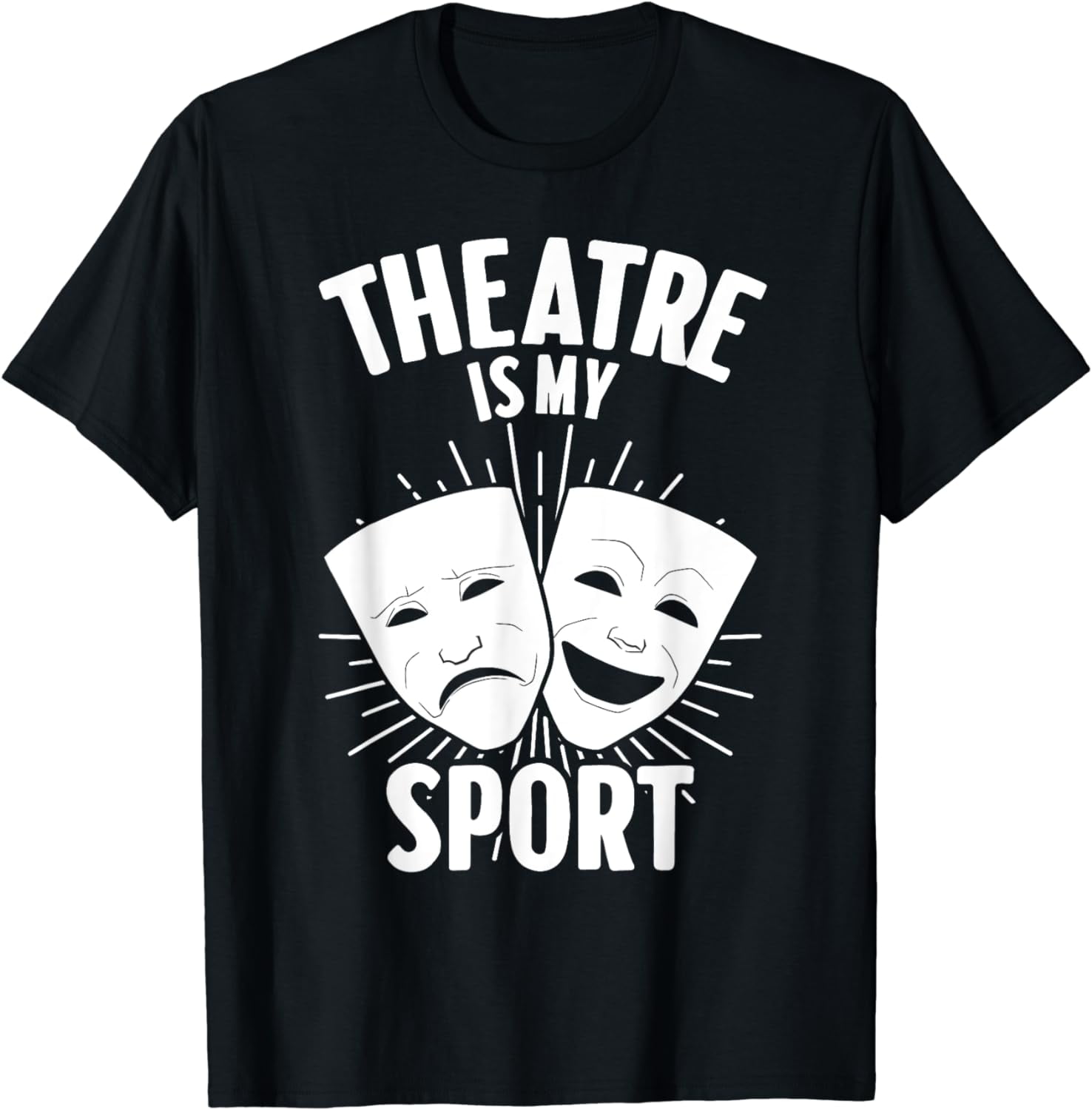 Cool Theatre Design For Men Women Broadway Musical Theatre T-Shirt ...