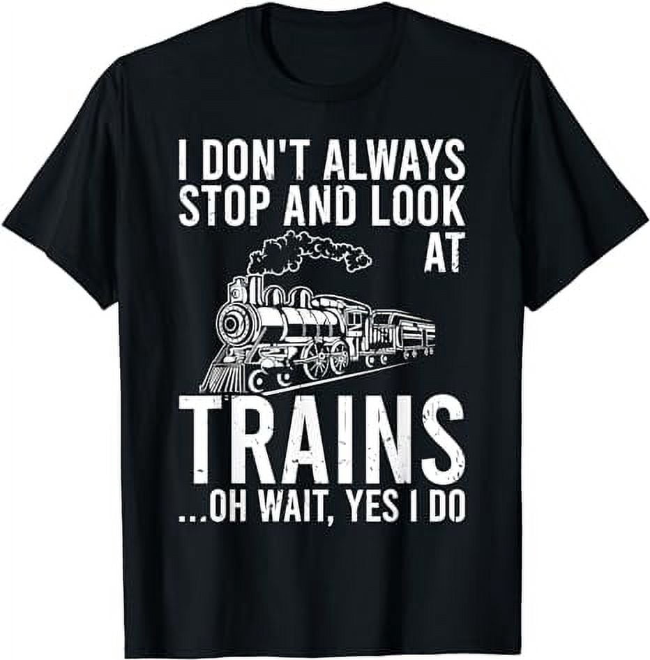 Cool Trains For Men Women Train Collector Railroad Engine T-Shirt ...