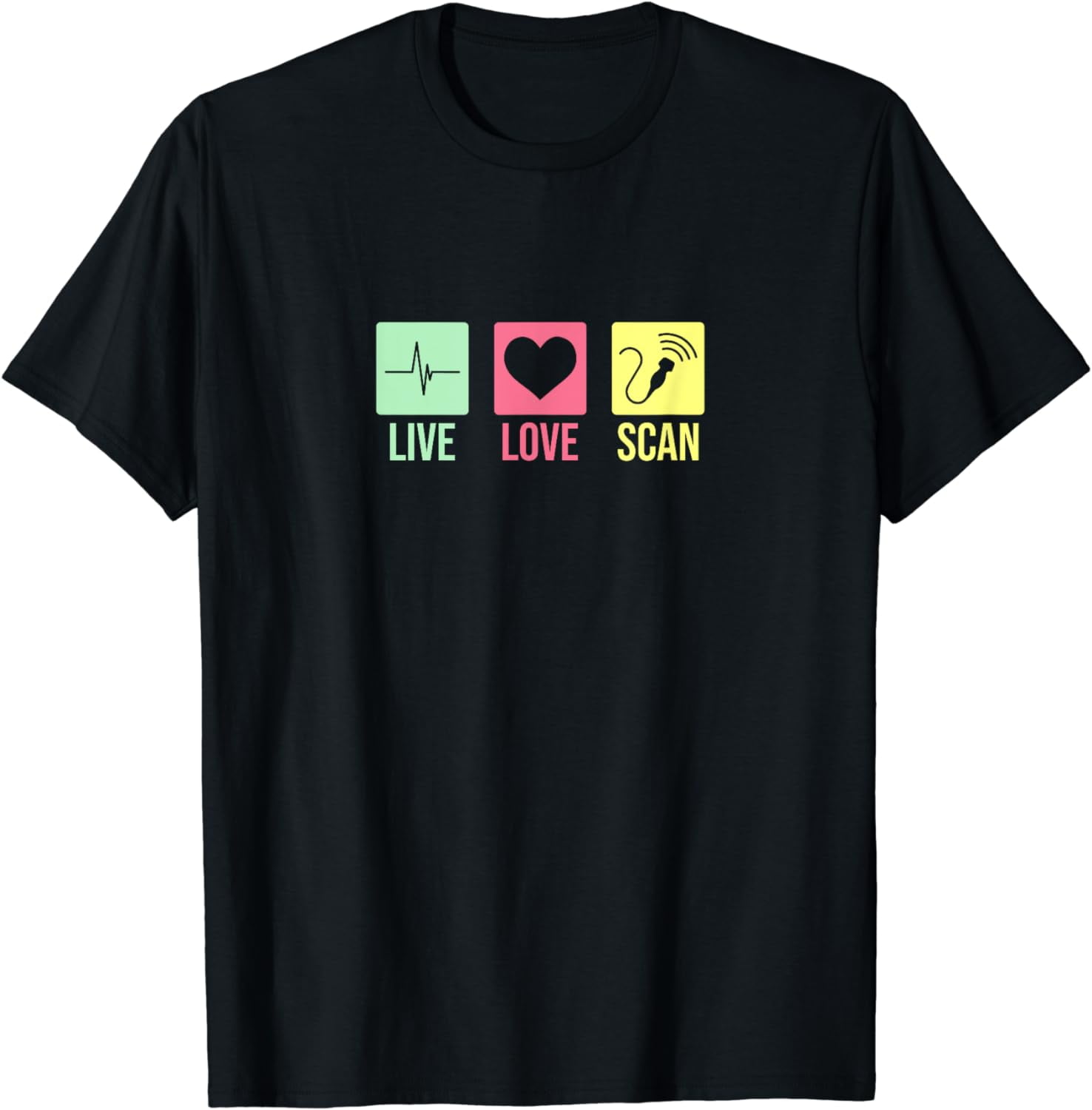 Cool Ultrasound Tech nurse Live Love Scan T-Shirt - Walmart.com