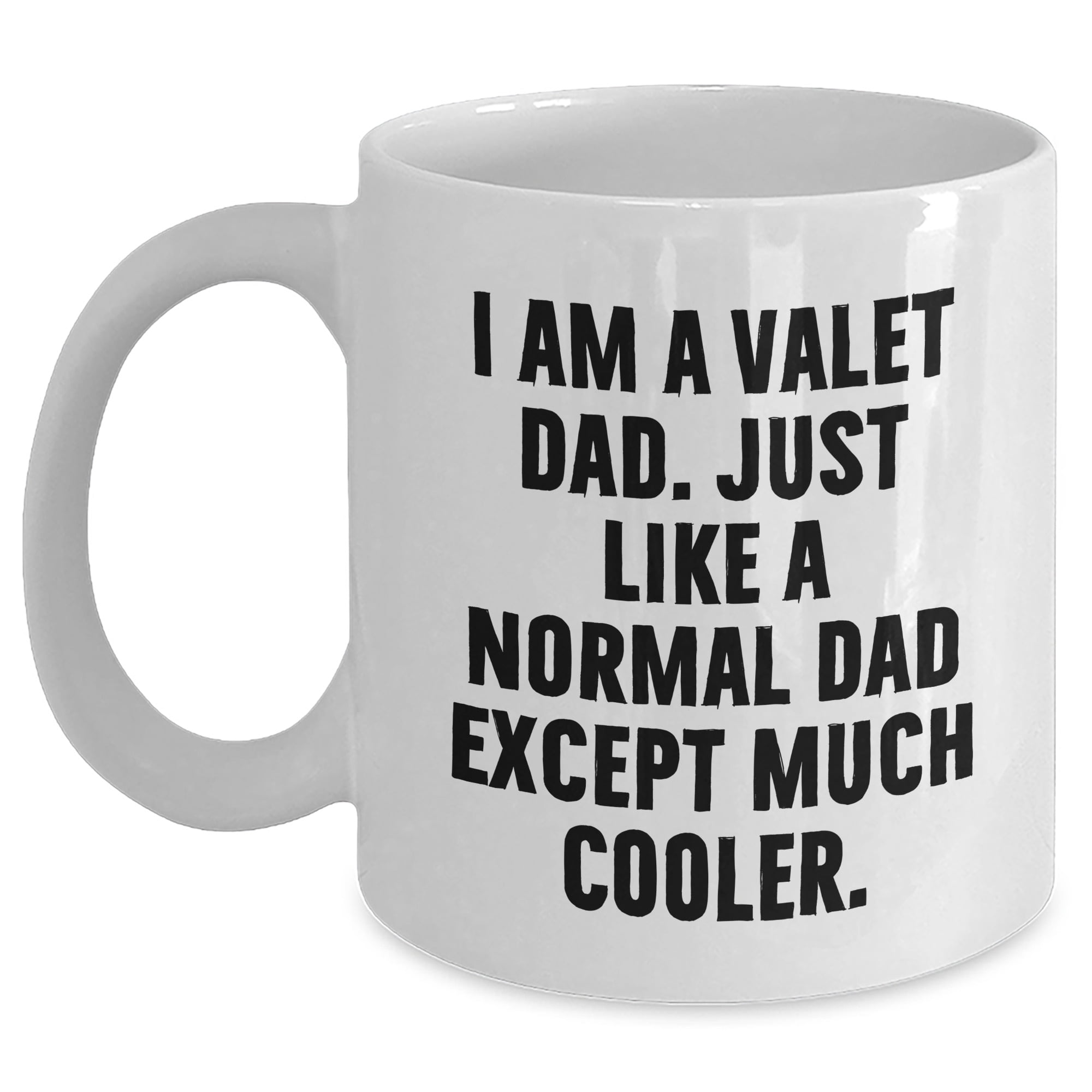 Cool Valet Dad Gifts for Men from Friends - White Coffee Mug, Funny ...