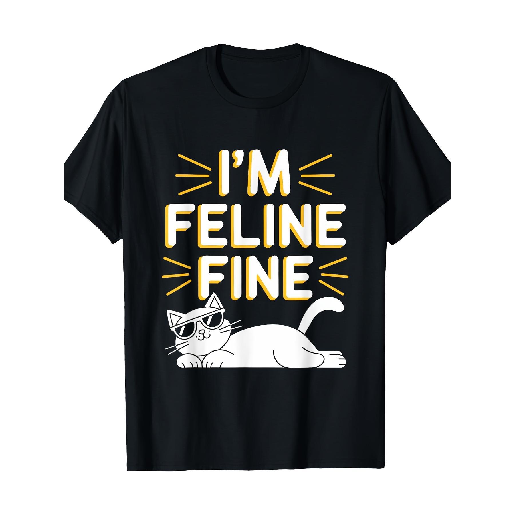 Cool Women's Cat - Themed Graphic Tees With "I'M FELINE FINE" Slogan ...