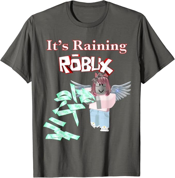 Cool it’s raining ROBUX girl gamers design for gaming girls Roblox T ...