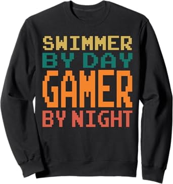 Cool swimmer By Day Gamer By Night Funny Gamer Swimming Sweatshirt ...