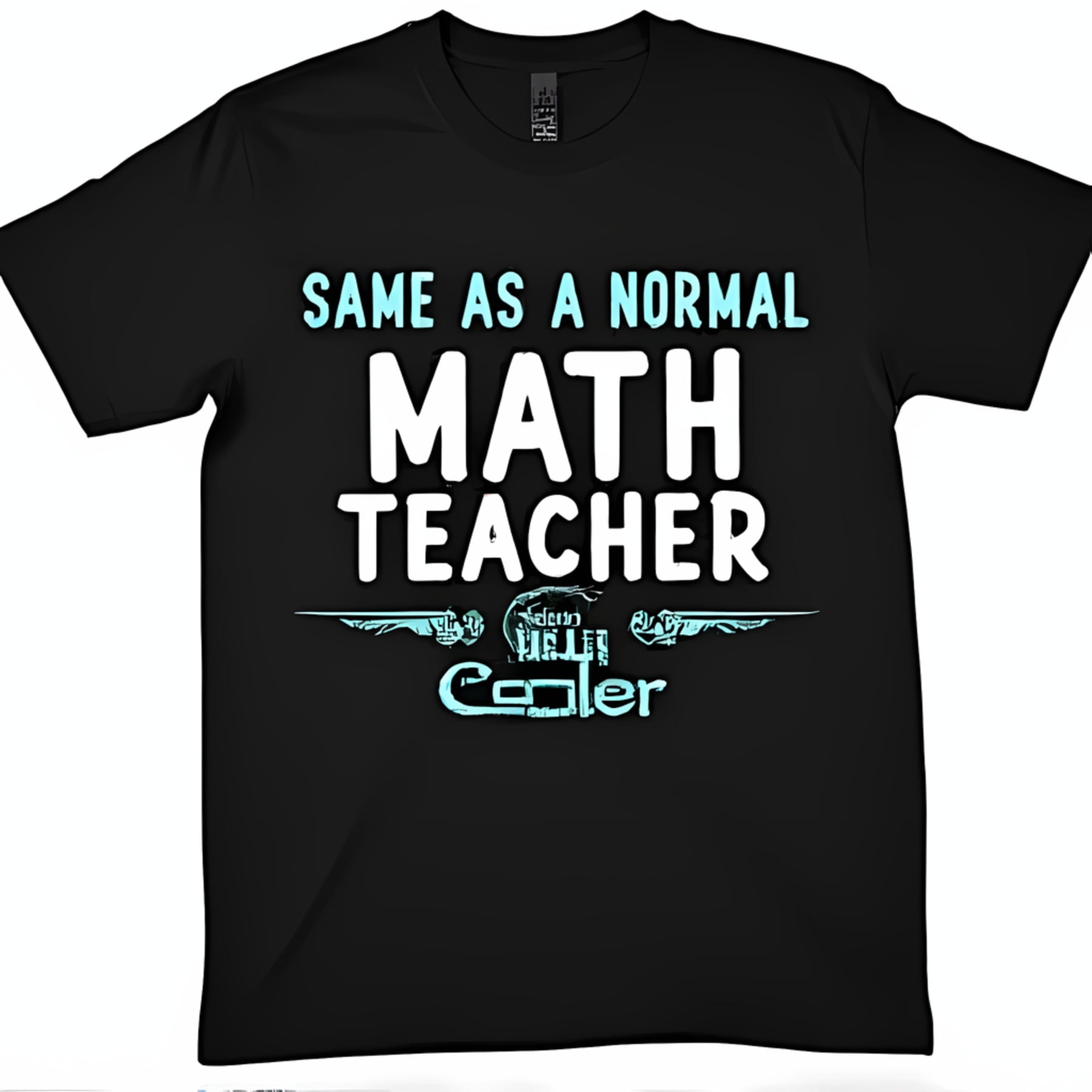 Cooler Than Your Average Math Teacher Black T-Shirt with Bold Graphic ...
