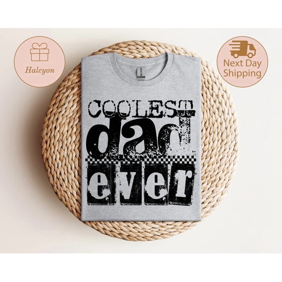 Coolest Dad Ever Cool Dad Shirt for Dad Daddy Birthday Trendy Dad Dad ...