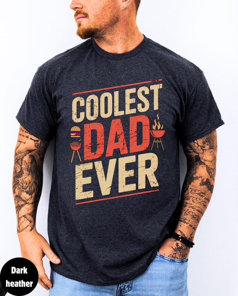 Coolest Dad Ever shirt, Grill master, BBQ, Unique Father's Day Gift ...