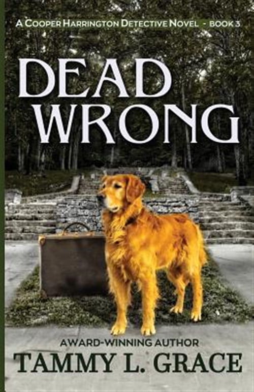 Cooper Harrington Detective Novels: Dead Wrong: A Cooper Harrington Detective Novel (Paperback ...