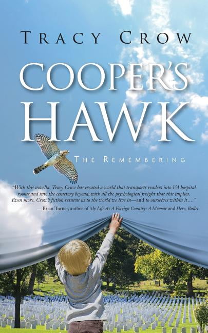 Cooper's Hawk: The Remembering [Paperback] Crow, Tracy - Walmart ...