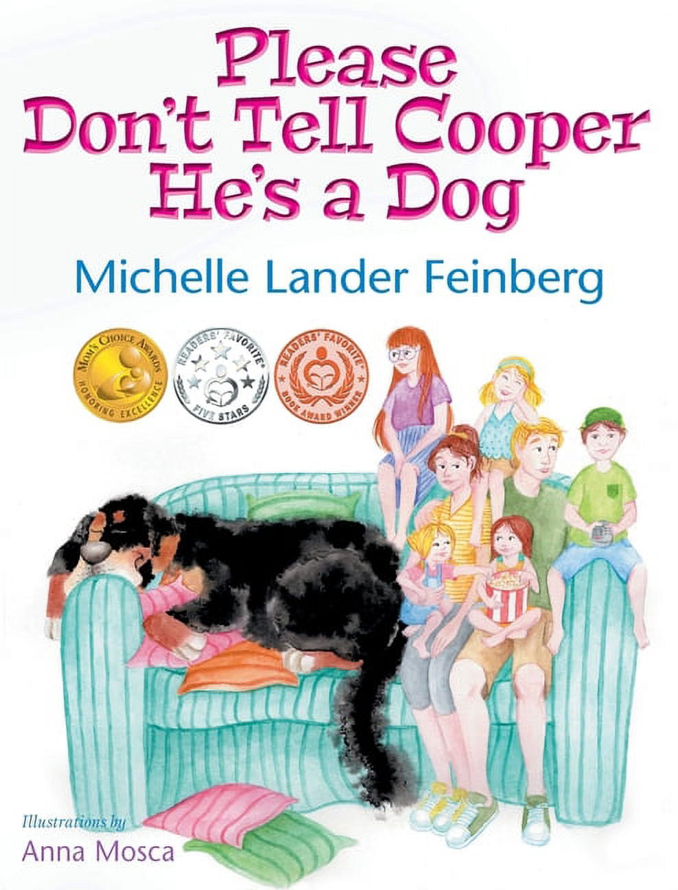 Cooper the Dog Please Don't Tell Cooper He's a Dog, Book 1 of the ...
