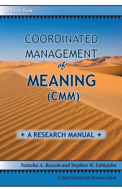 Coordinated Management of Meaning CMM : A Research Manual Paperback ...