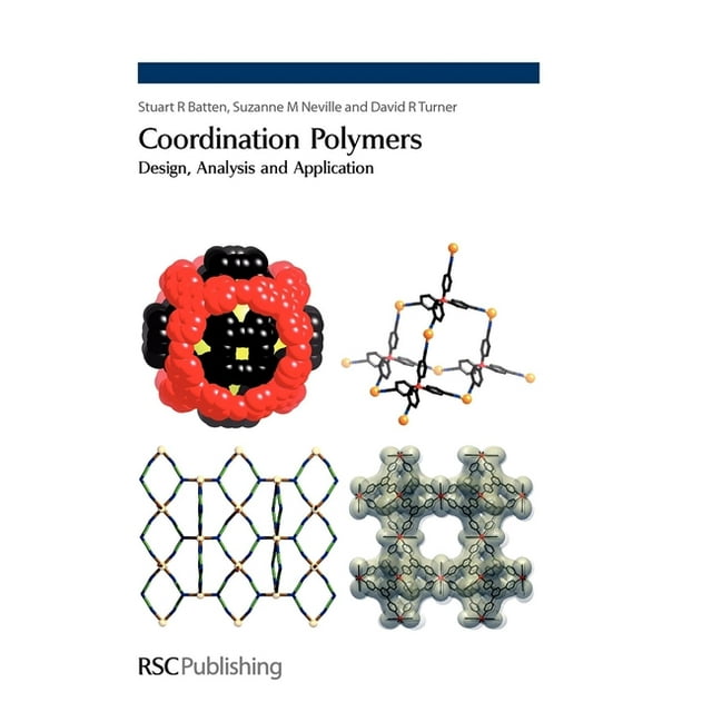 Coordination Polymers: Design, Analysis and Application (Hardcover) - Walmart.com